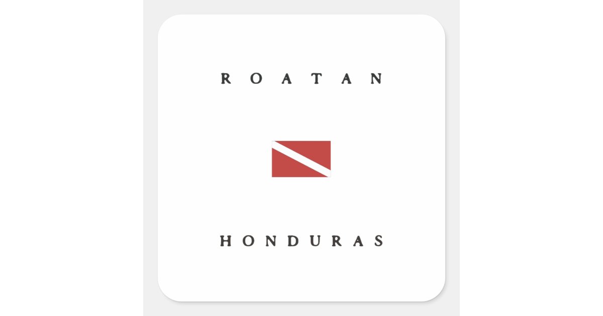 Roatan Honduras Scuba Dive Flag Square Sticker | Zazzle