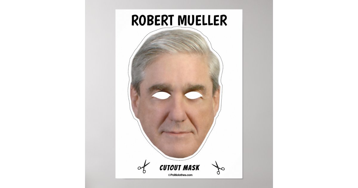 ROBERT MUELLER Halloween Mask Poster | Zazzle