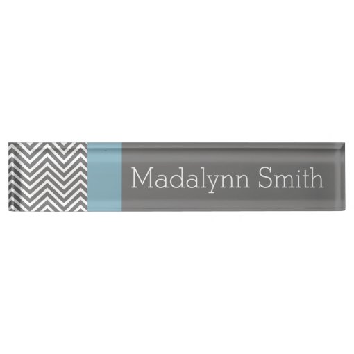Robin Egg Blue and Gray Chevrons Custom Name Desk Name Plate | Zazzle