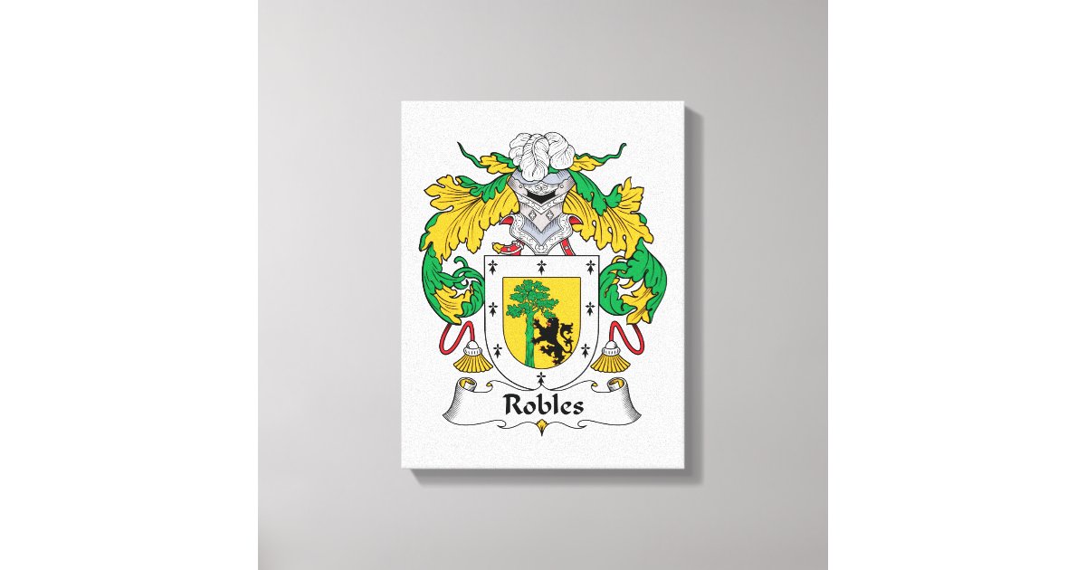 Robles Family Crest Canvas Print | Zazzle