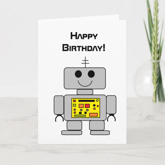 "Robot" Birthday Card | Zazzle