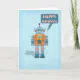 Robot Birthday Card | Zazzle