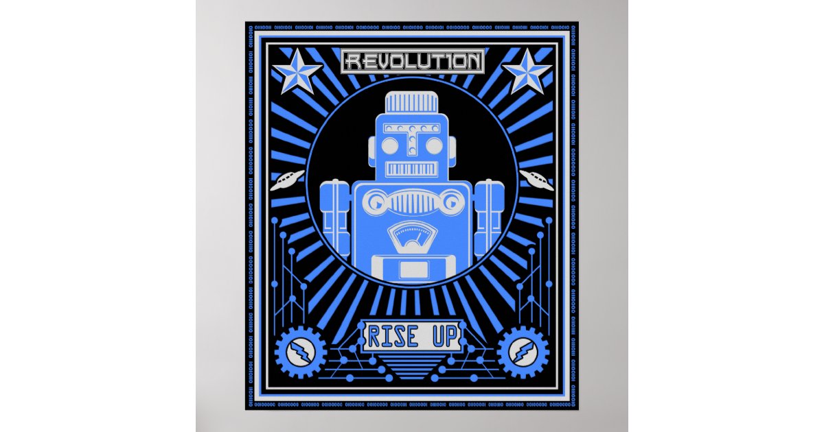 Robot Revolution Blue Poster | Zazzle