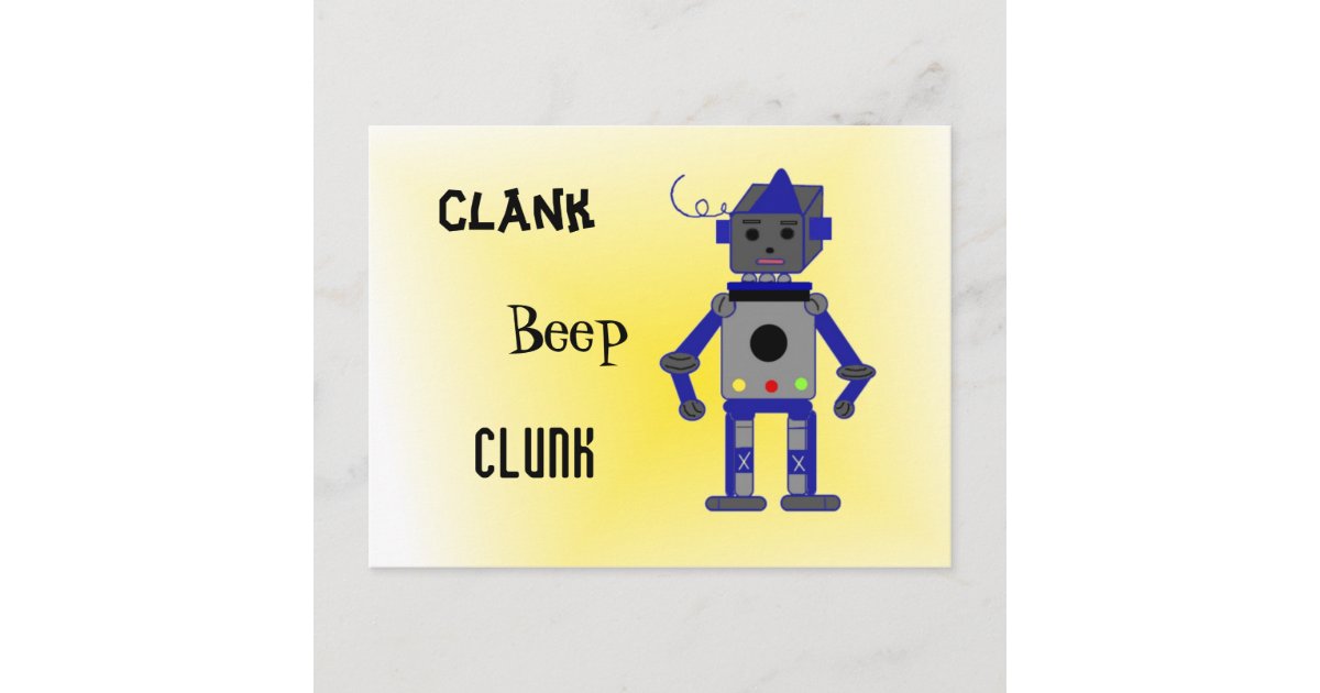 Robot with Funny Sayings Postcard | Zazzle