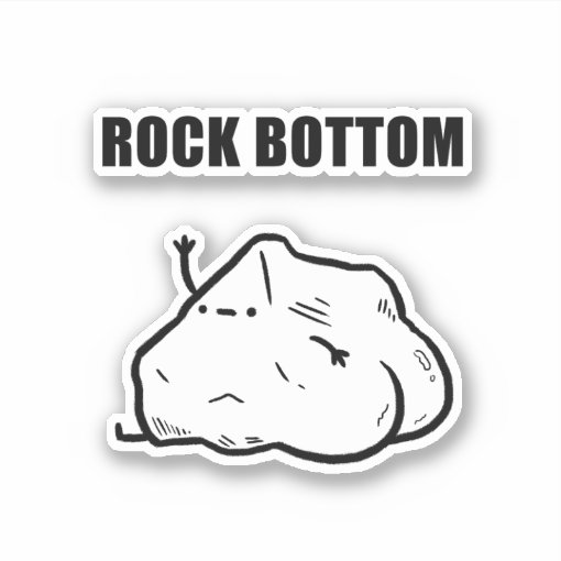 Rock Bottom Funny Geology Pun Die-Cut Sticker | Zazzle