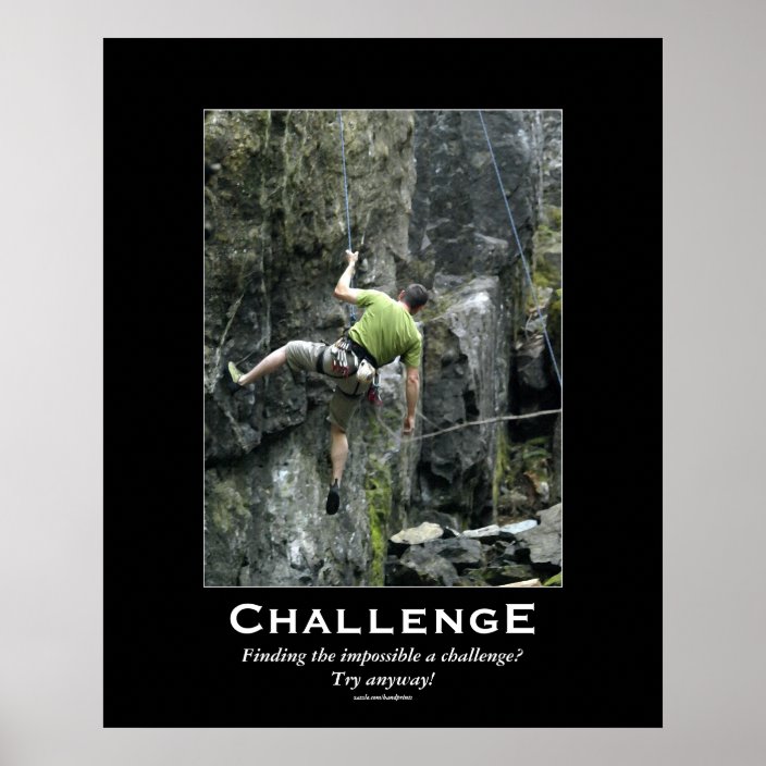 Rock Climber Outdoors Motivational Poster | Zazzle.com