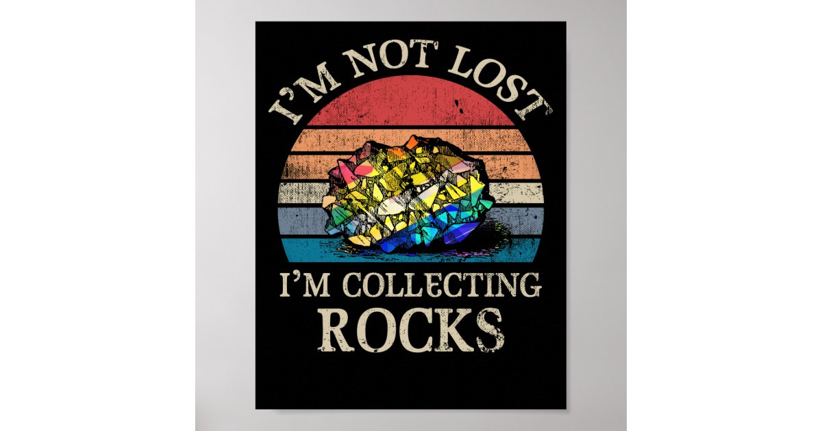 Rock Collecting Geologist Rock Collector Vintage Poster | Zazzle