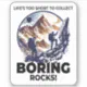 Rock Collecting Mineral Collector Geology Sticker | Zazzle