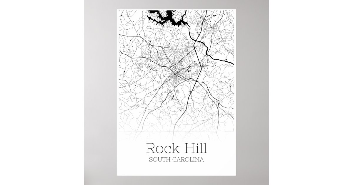 Rock Hill Map - South Carolina - City Map Poster | Zazzle