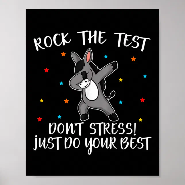 Rock The Test Don't Stress Just Do Your Best Poster | Zazzle