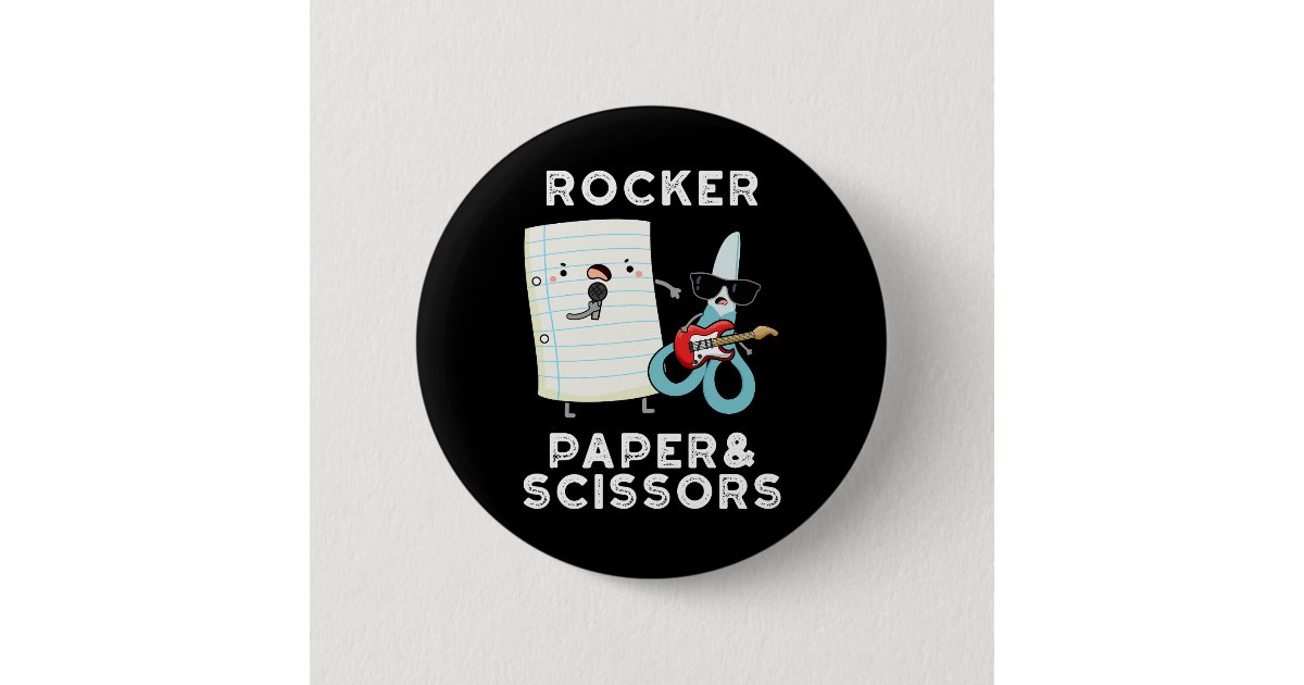 Rocker Paper And Scissors Funny Game Pun Dark BG Button | Zazzle