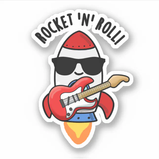 Rocket And Roll Funny Rocket Pun Sticker | Zazzle