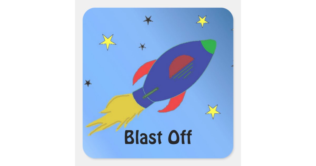 Rocket Ship Blasting Off Square Sticker | Zazzle