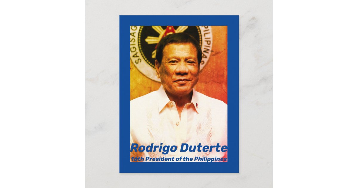 Rodrigo Duterte, 16th President of the Philippines Postcard | Zazzle