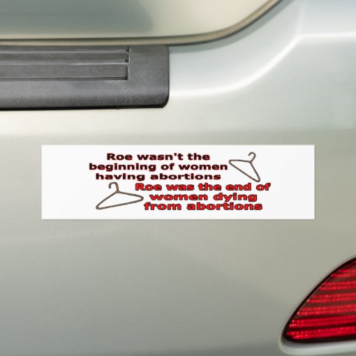 Roe V Wade Bumper Sticker | Zazzle