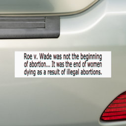 roe vs wade bumper sticker | Zazzle
