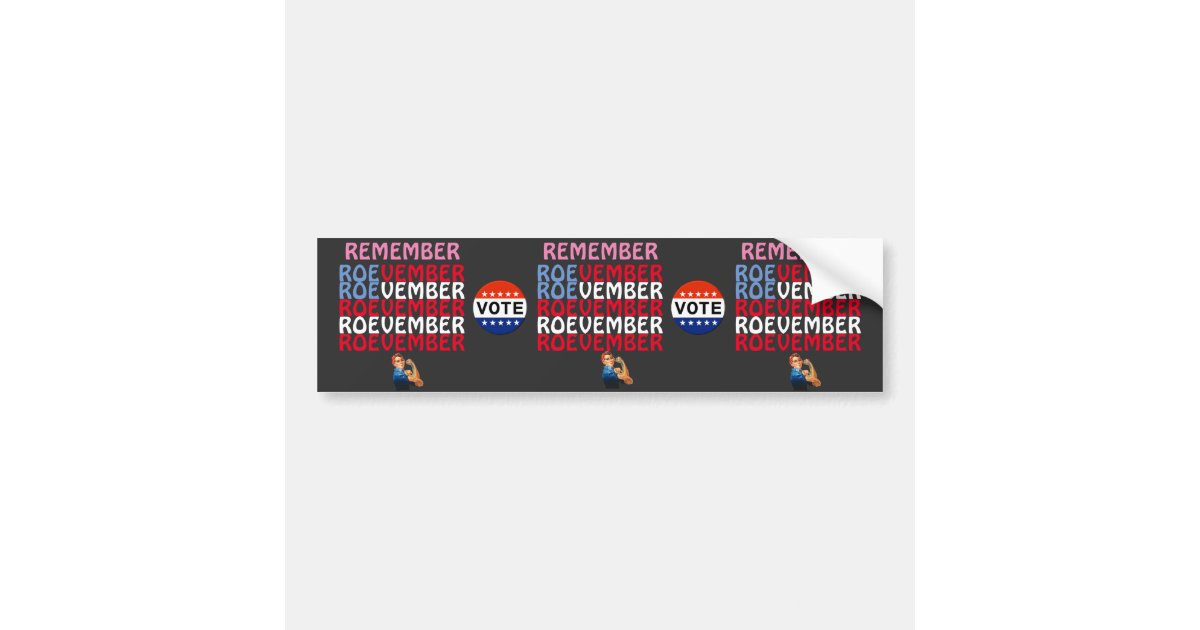 ROEVEMBER Bumper Sticker | Zazzle