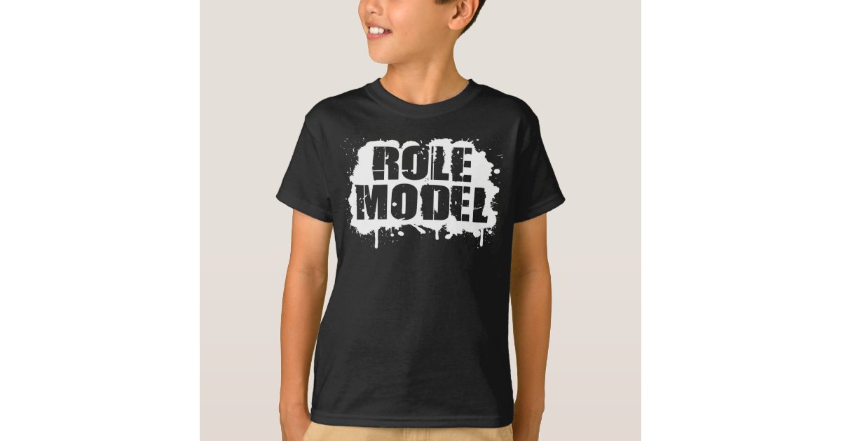 Role Model T-Shirt | Zazzle