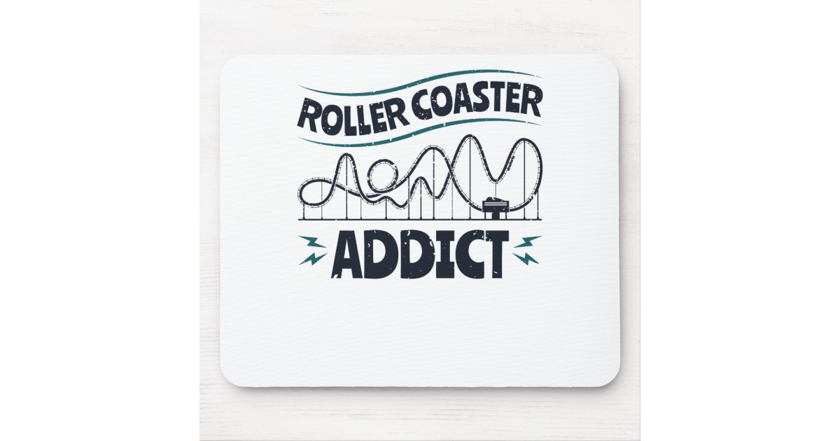 Roller Coaster Addict Mouse Pad | Zazzle