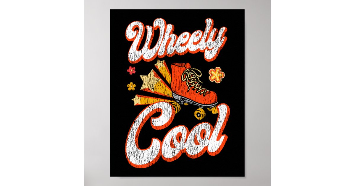Roller Skating Wheely Cool 1970S Retro Vintage Poster | Zazzle