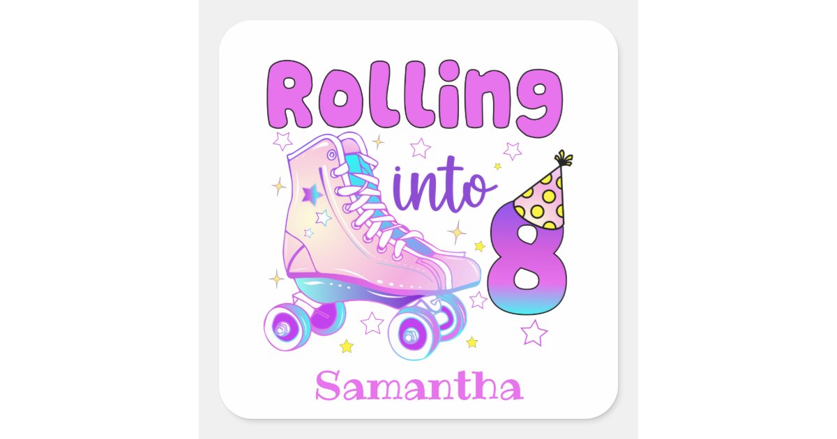 Rolling Into 8| Roller Skater Birthday Celebration Square Sticker | Zazzle