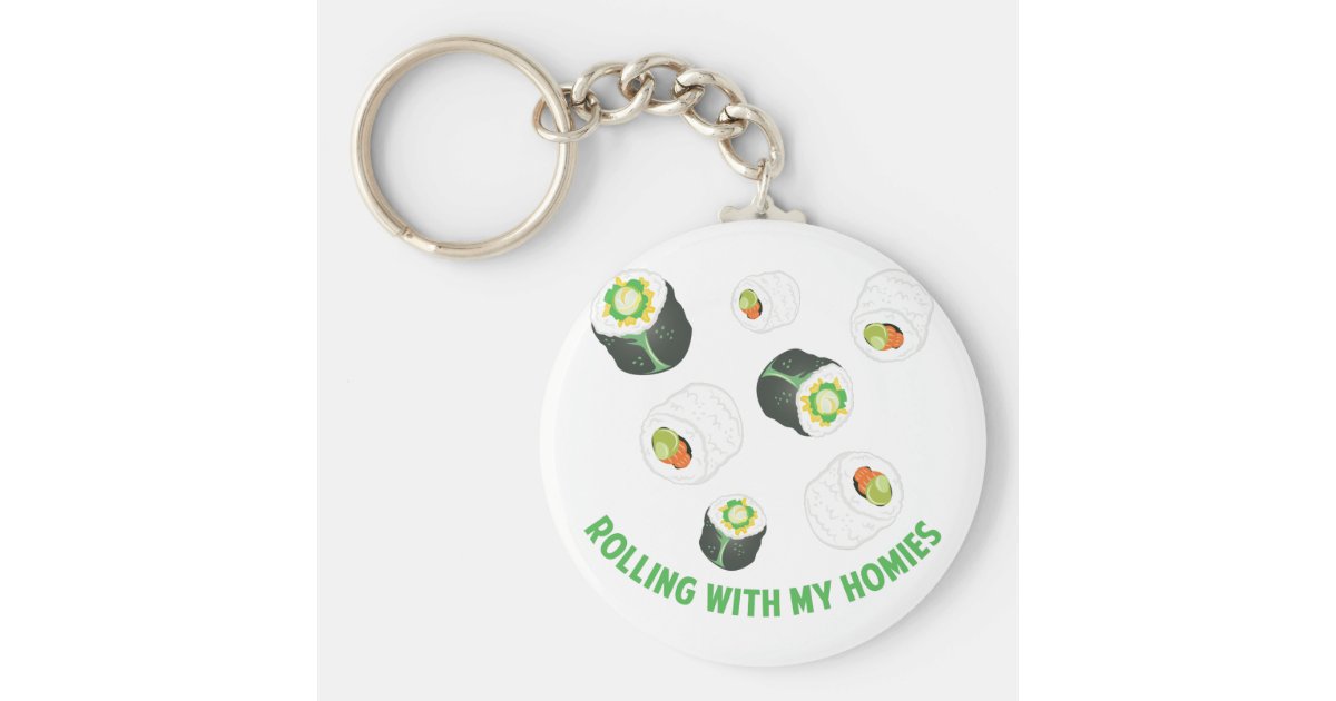 Rolling With Homies Keychain | Zazzle.com