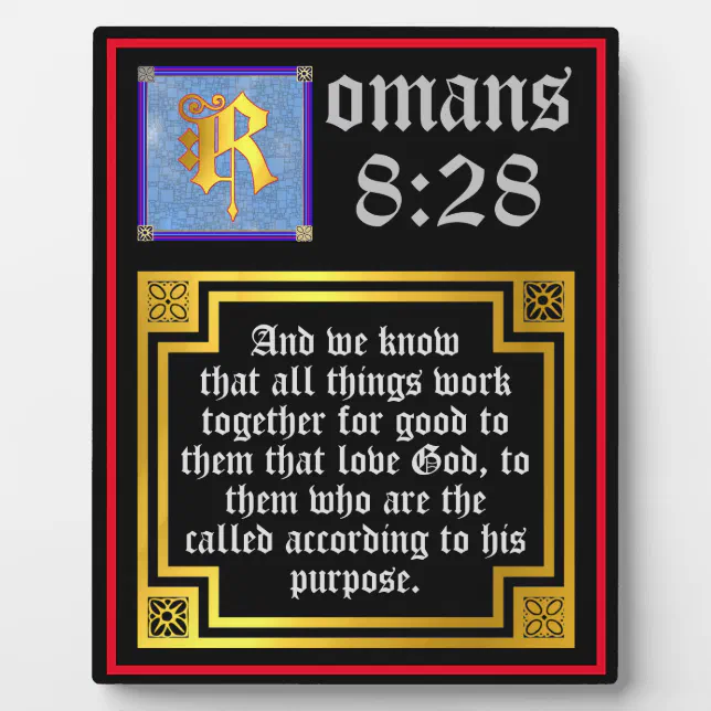 Romans 828 Gold Illuminated Letter KJV Bible Verse Plaque | Zazzle
