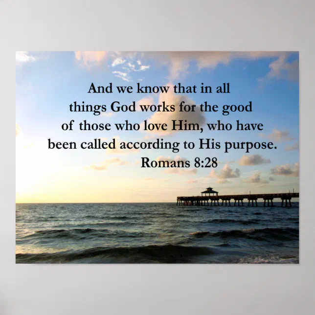 ROMANS 8:28 BIBLE POSTER | Zazzle