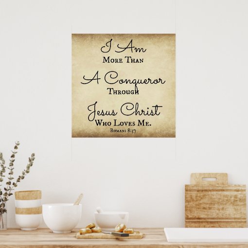 Romans Bible Verse I am more than a conqueror Poster | Zazzle