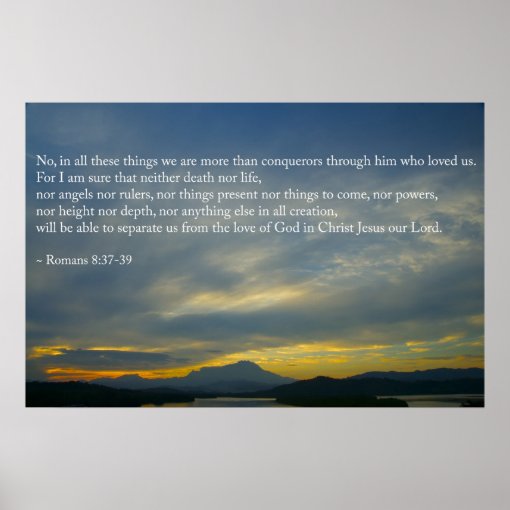 Romans chapter 8 verse 37-39 poster | Zazzle