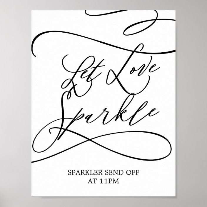 Romantic Calligraphy Let Love Sparkle Sign | Zazzle.com