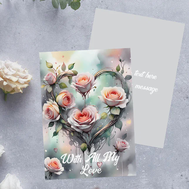 Romantic Pink Roses Heart With All My Love Card | Zazzle