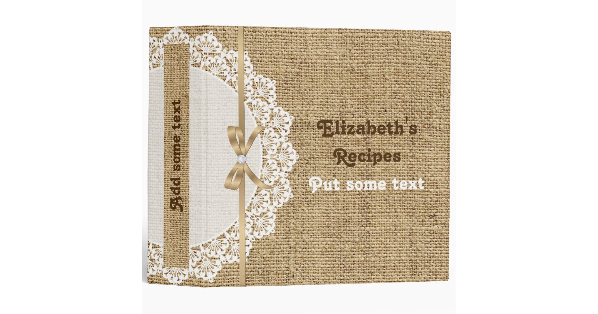 Romantic white doily with lace and burlap recipe binder | Zazzle