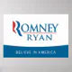 Romney Ryan Believe in America Poster | Zazzle