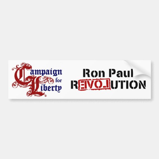 Ron Paul Campaign For Liberty Revolution Bumper Sticker | Zazzle.com