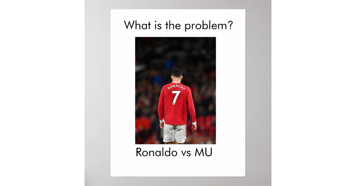 Ronaldo vs MU Poster | Zazzle