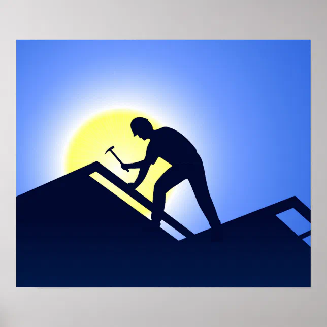 Roofing Worker Poster | Zazzle