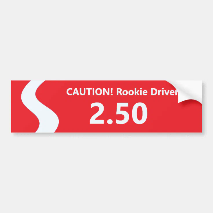 "Rookie Driver" - Bumper Sticker | Zazzle