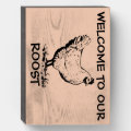 ROOSTER 'WELCOME TO OUR ROOST' RUSTIC WALL SIGN | Zazzle