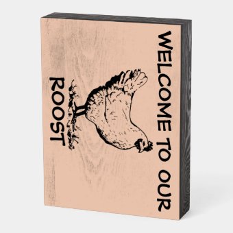 ROOSTER 'WELCOME TO OUR ROOST' RUSTIC WALL SIGN | Zazzle
