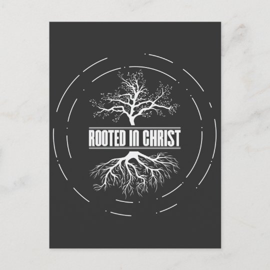 Rooted In Christ - Nature Christian Jesus Faith Postcard | Zazzle.com