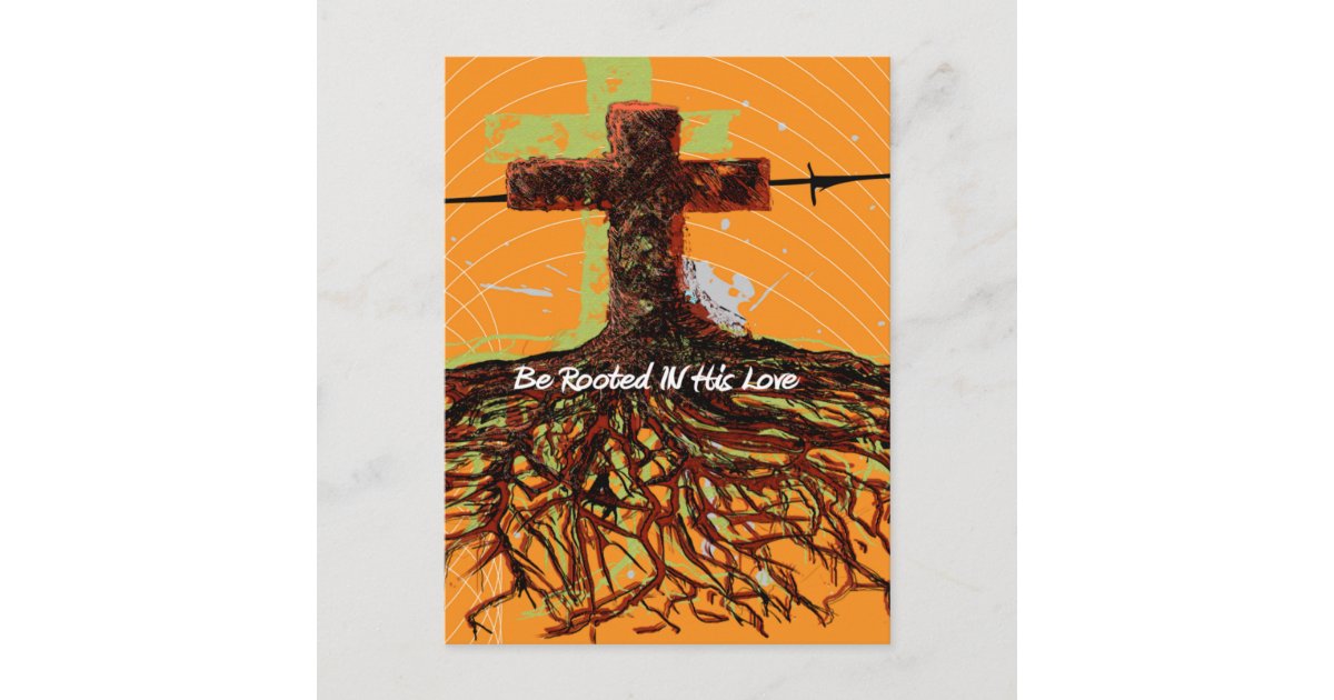 Rooted In His Love Postcard | Zazzle