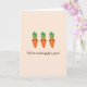 Rooting For You Funny Encouraging Sayings Carrots Card | Zazzle