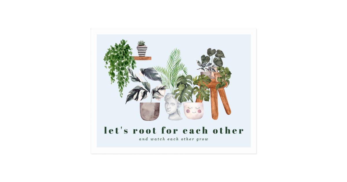 Rooting For You | Potted Plants Postcard | Zazzle.com