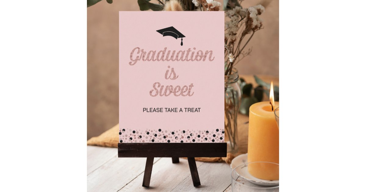 Rose Foil Script Graduation is Sweet Grad Sign | Zazzle