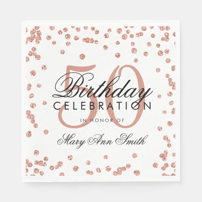 Rose Gold 50th Birthday Glitter Confetti White Napkins | Zazzle.com