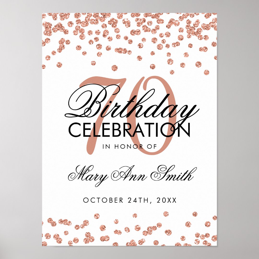 Rose Gold 70th Birthday Glitter Confetti White Poster | Zazzle