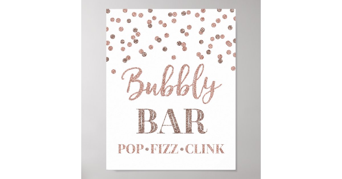 Rose Gold Confetti Bubbly Bar Sign | Zazzle