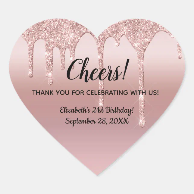 Rose Gold Dripping Glitter 21st Birthday Heart Sticker | Zazzle