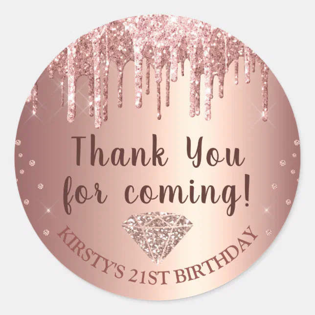 Rose Gold Dripping Glitter & Diamond Birthday Classic Round Sticker ...